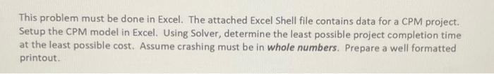 This problem must be done in Excel. The attached | Chegg.com