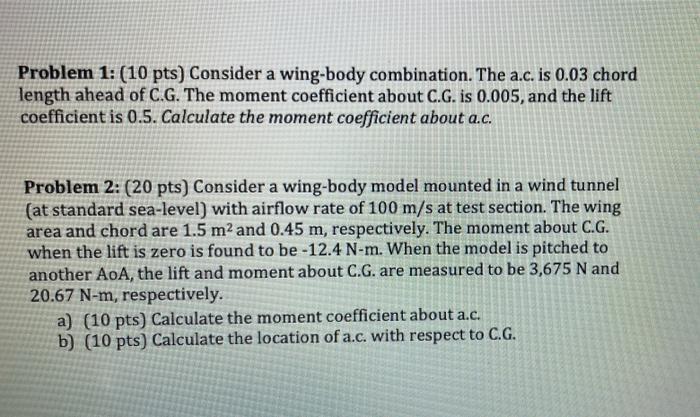 Solved Problem 1: (10 pts) Consider a wing-body combination. | Chegg.com