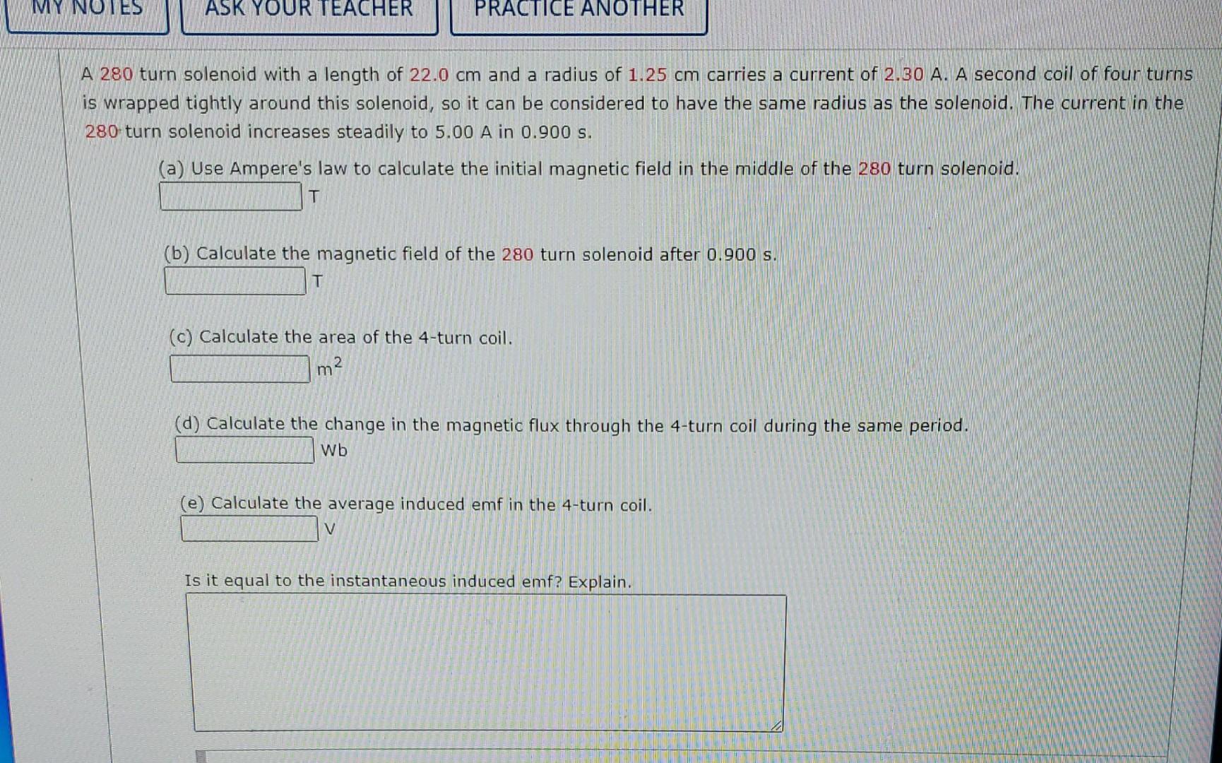 Solved 280 turn solenoid with a length of 22.0 cm and a | Chegg.com
