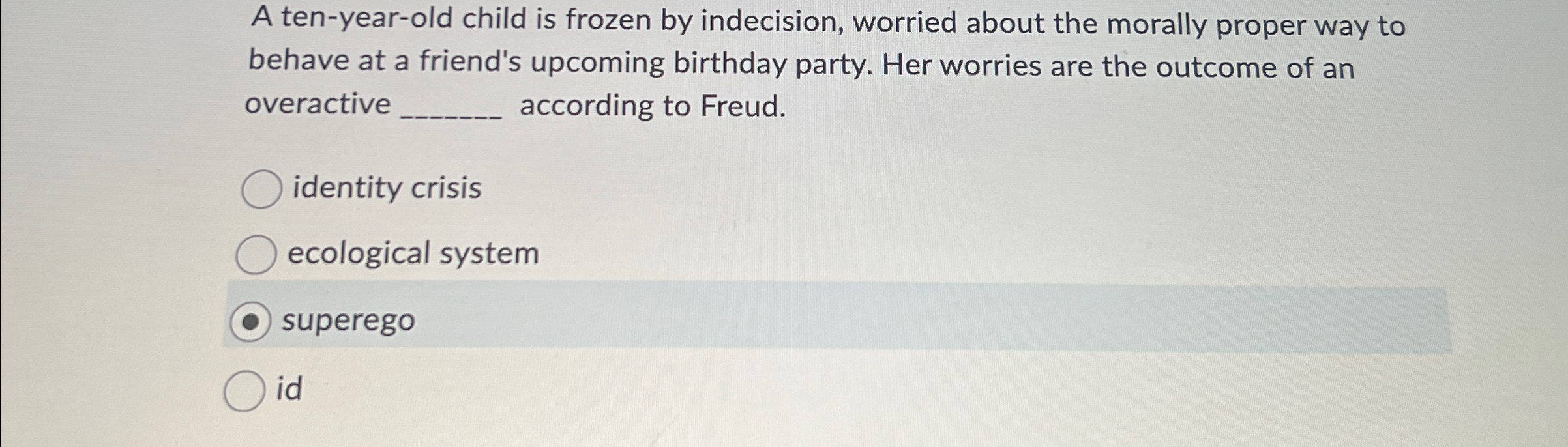 Solved A ten-year-old child is frozen by indecision, worried | Chegg.com