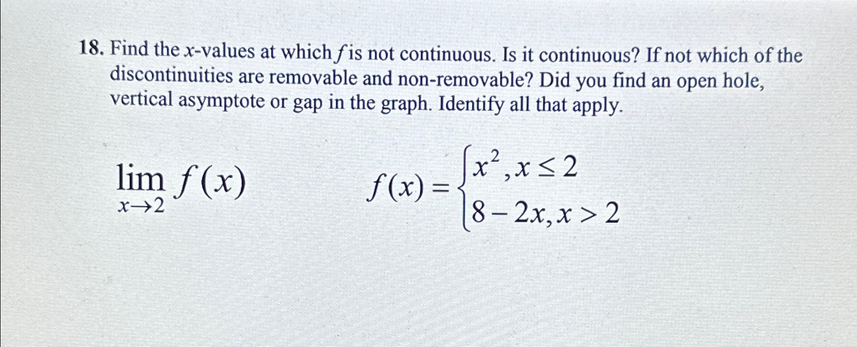 Solved Find the x-values at which f ﻿is not continuous. Is | Chegg.com