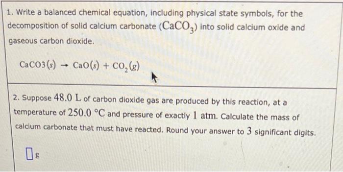 Solved 1. Write a balanced chemical equation, including | Chegg.com