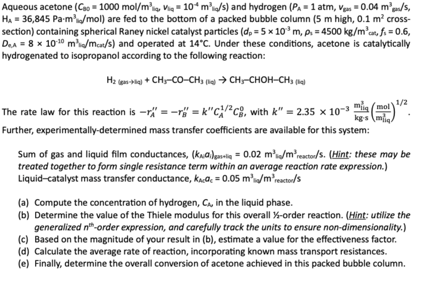 Aqueous acetone liq {(:)/(s)) ﻿and hydrogen , | Chegg.com