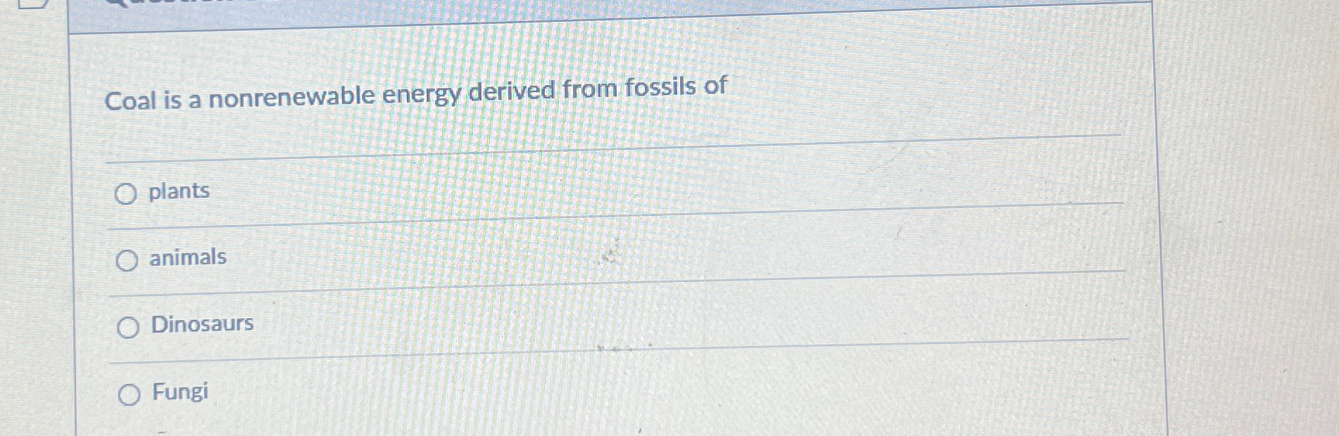 Solved Coal is a nonrenewable energy derived from fossils | Chegg.com