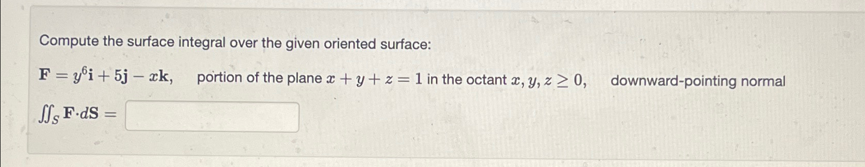 Solved Compute the surface integral over the given oriented | Chegg.com