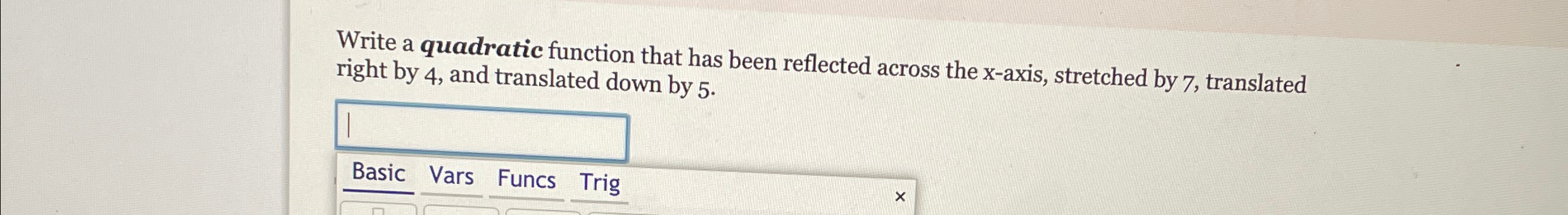 Solved Write a quadratic function that has been reflected | Chegg.com