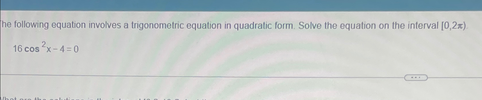 Solved The following equation involves a trigonometric | Chegg.com