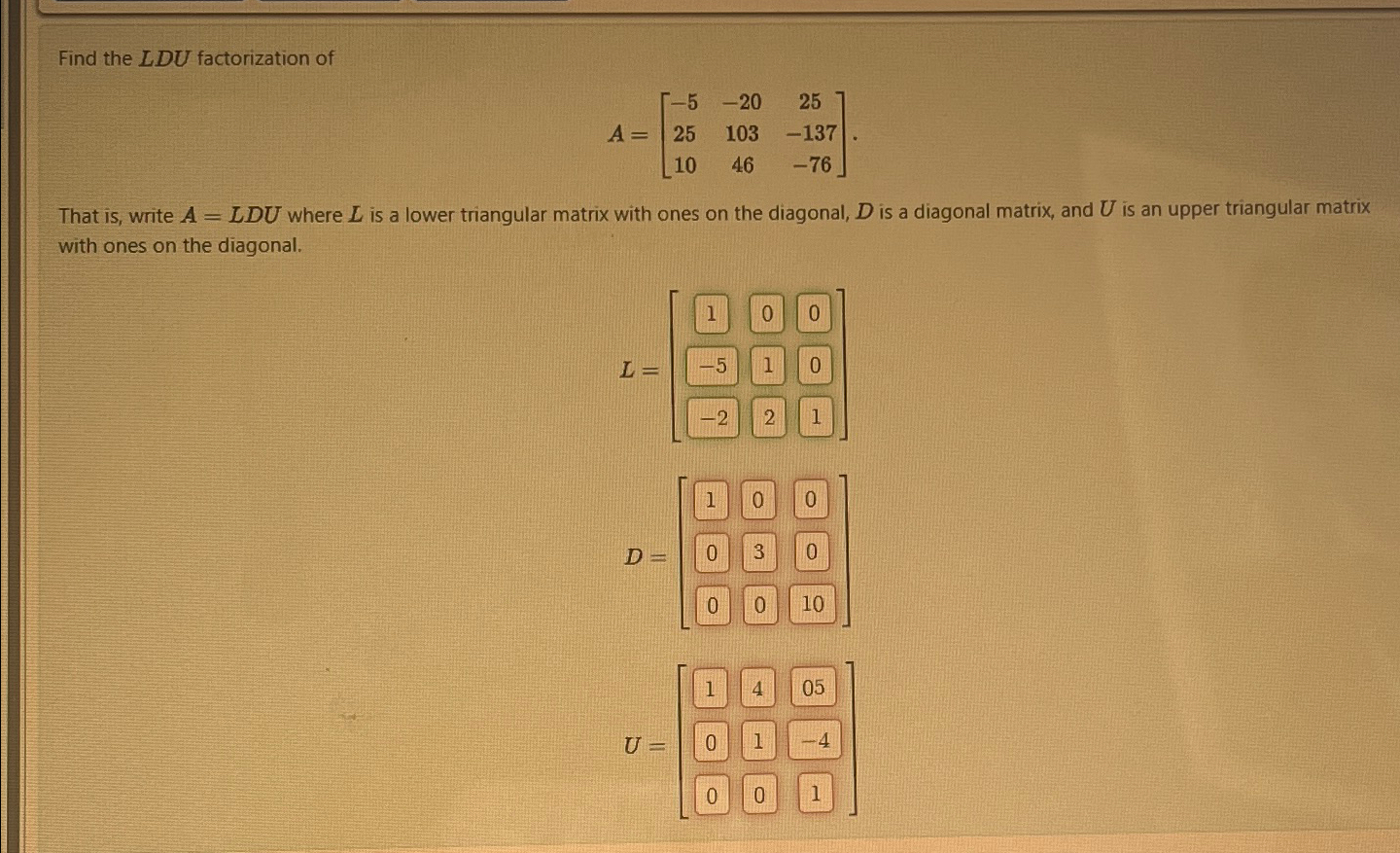 Solved Find the LDU factorization | Chegg.com