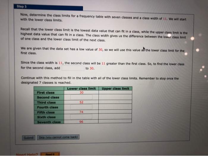 Solved Step 3 Now, determine the class limits for a | Chegg.com