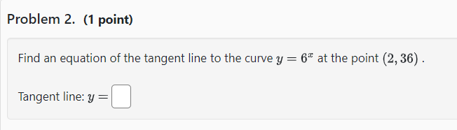 Solved Problem 2. (1 ﻿point)Find an equation of the tangent | Chegg.com