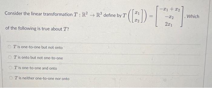 Solved Consider the linear transformation T:R2→R3 define by | Chegg.com