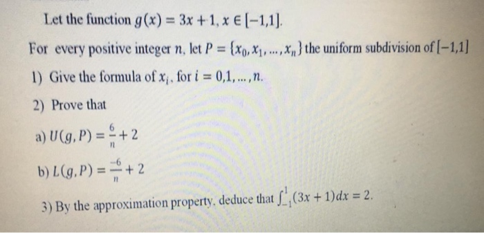 Solved Let the function g(x) = 3x +1,x € (-1,1). For every | Chegg.com