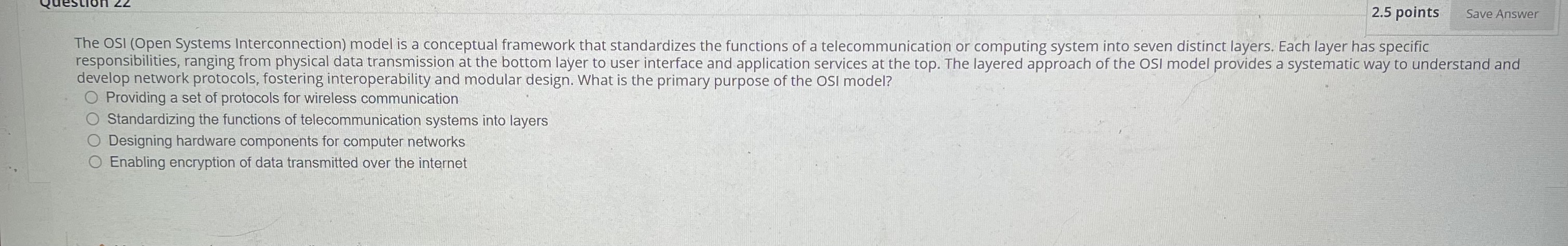Solved 2.5 ﻿pointsSave Answerdevelop network protocols, | Chegg.com