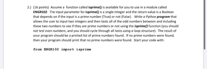 Solved 2 16 Points Assume A Function Called Isprime Is 