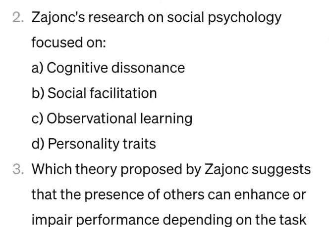 Solved Zajonc's research on social psychology focused on:a) | Chegg.com