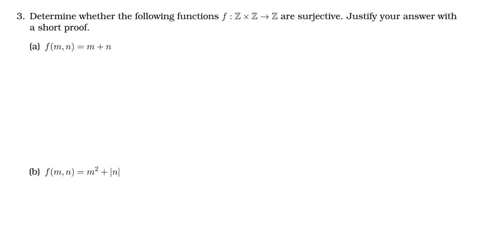Solved Determine whether the following functions f:Z×Z→Z | Chegg.com