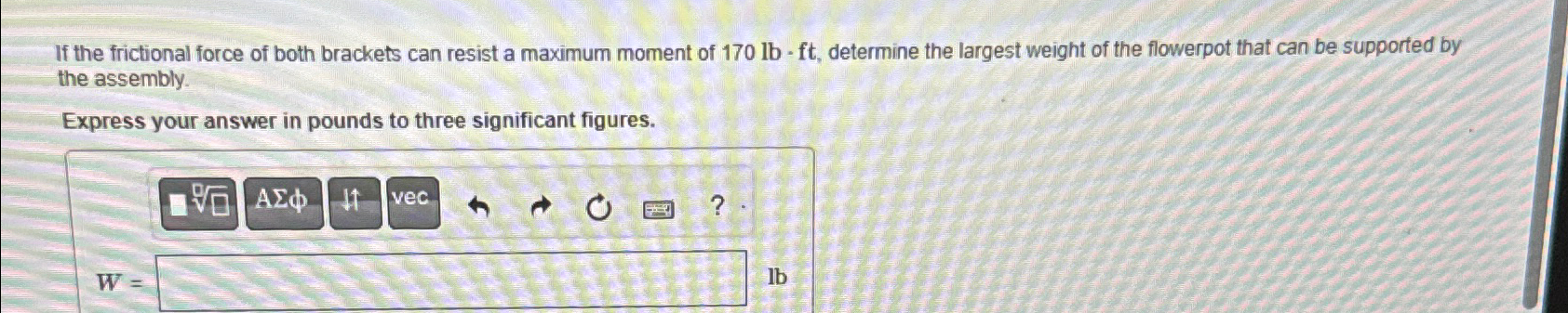 Solved If the frictional force of both brackets can resist a | Chegg.com