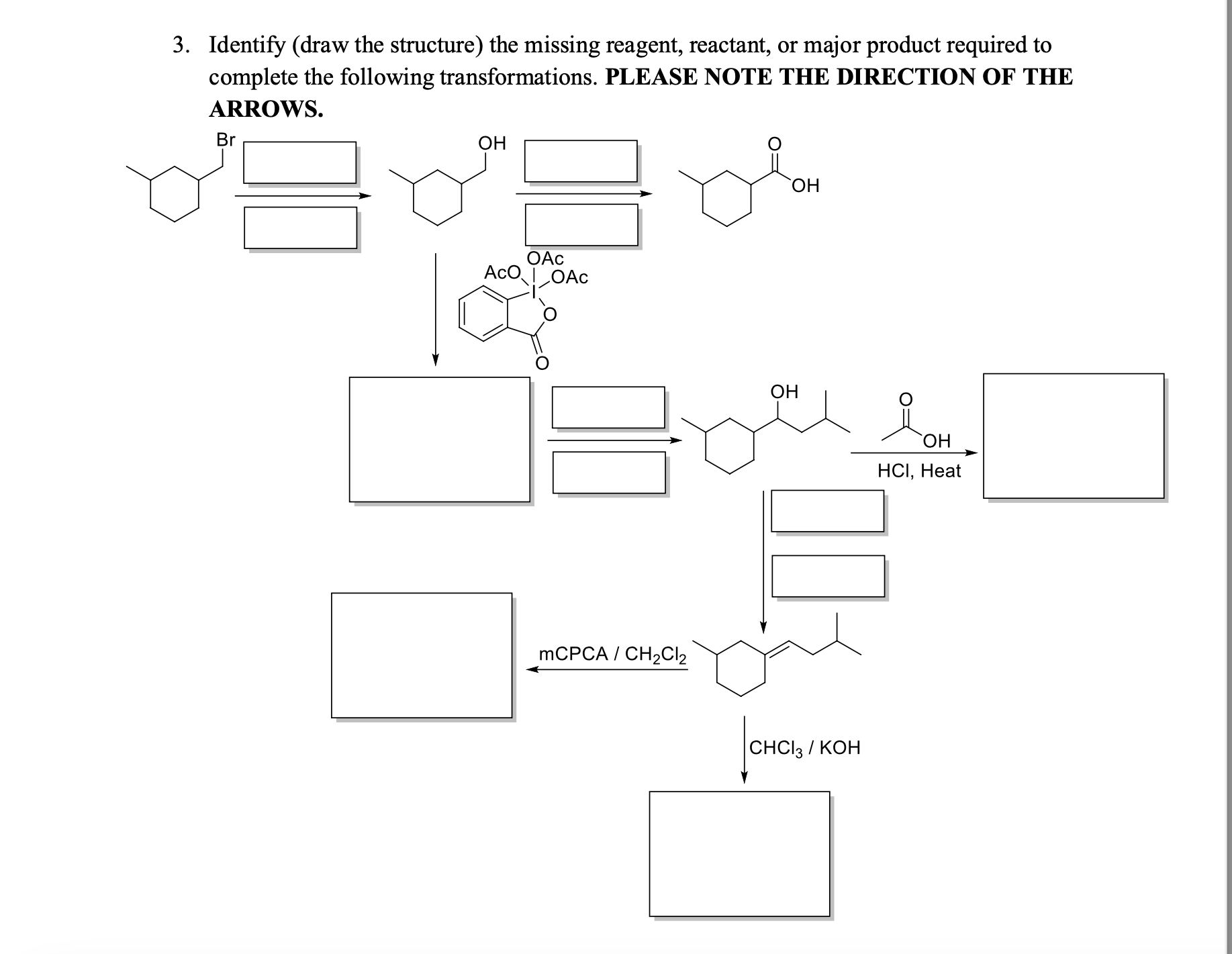 Solved 3. ﻿Identify (draw the structure) ﻿the missing | Chegg.com