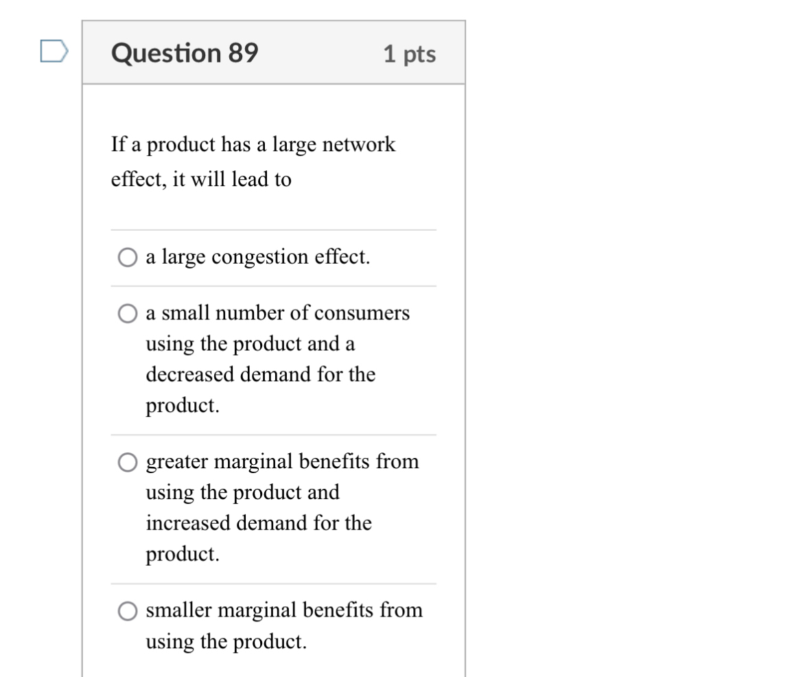 Solved Question 891 ﻿ptsIf a product has a large network | Chegg.com