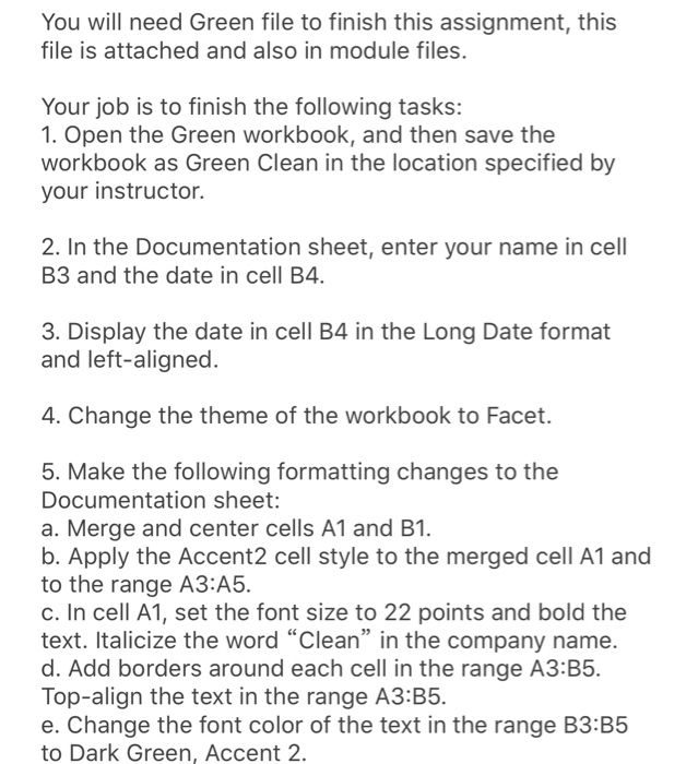 Solved You will need Green file to finish this assignment, | Chegg.com