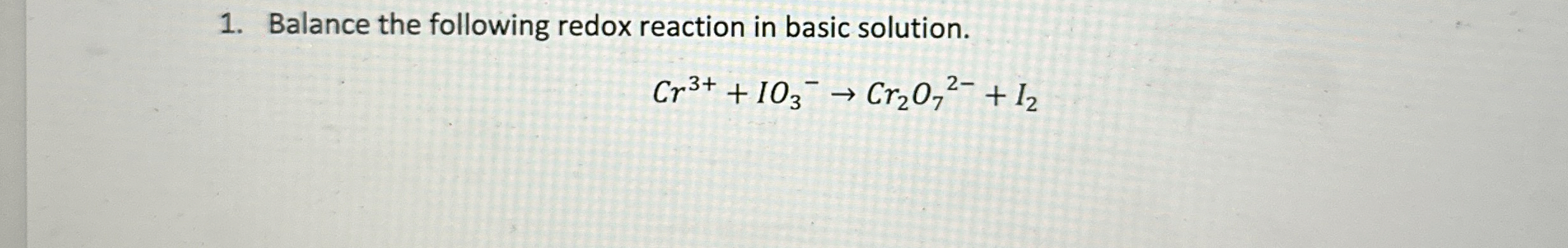 Solved Balance the following redox reaction in basic | Chegg.com