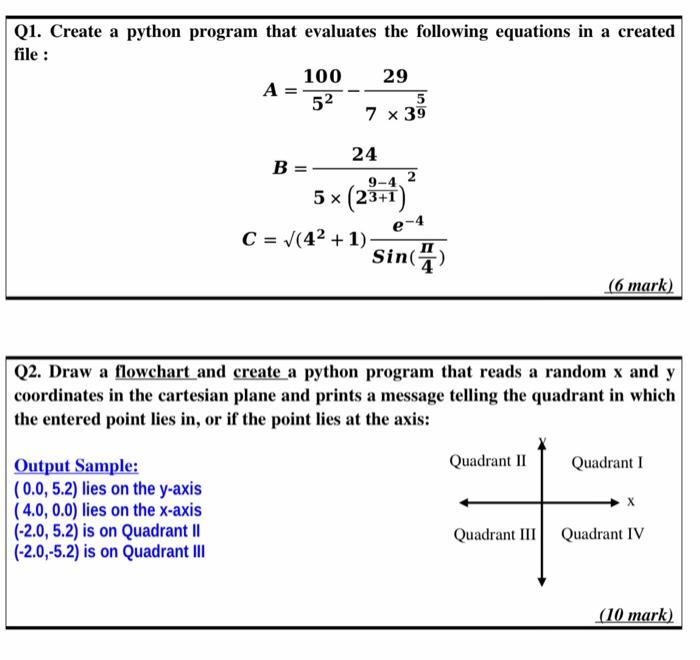 Solved Q1. Create a python program that evaluates the | Chegg.com