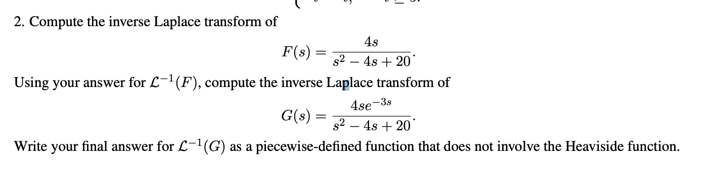 Solved Compute the inverse Laplace transform | Chegg.com