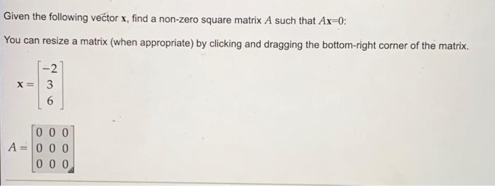 Given the following vector x, find a non-zero square | Chegg.com