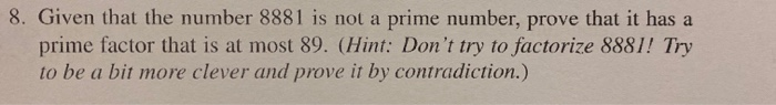 Solved 8. Given that the number 8881 is not a prime number, | Chegg.com