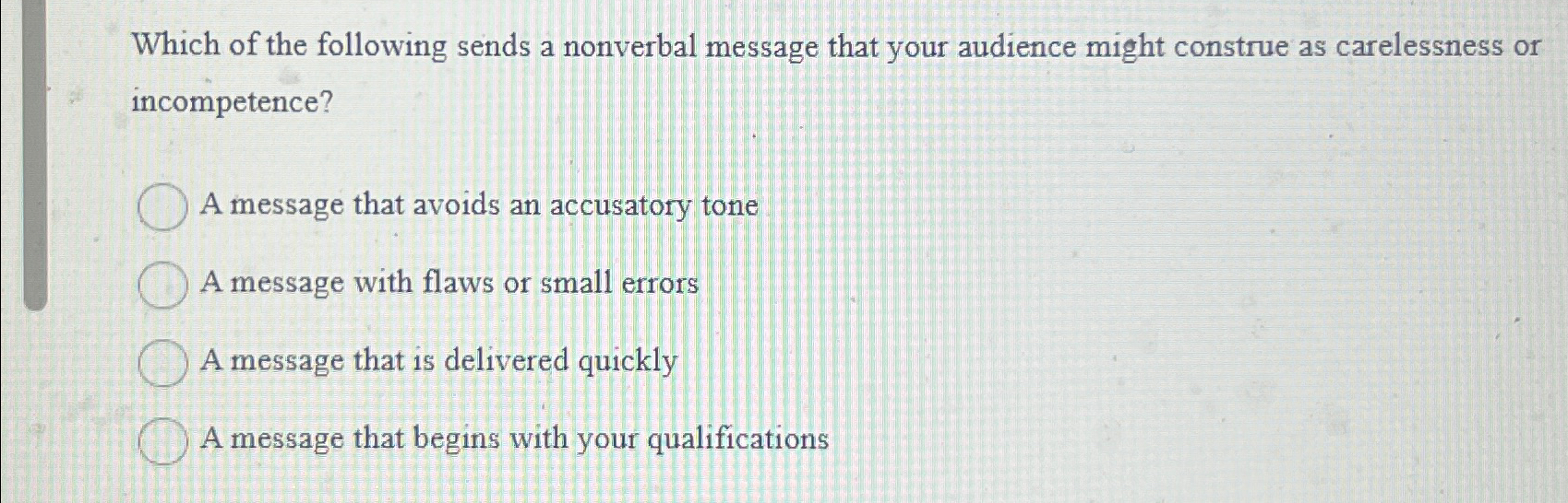 Solved Which of the following sends a nonverbal message that | Chegg.com