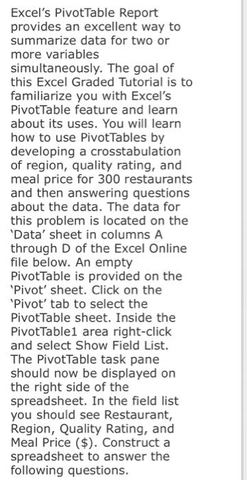 Solved Excel's PivotTable Report provides an excellent way | Chegg.com