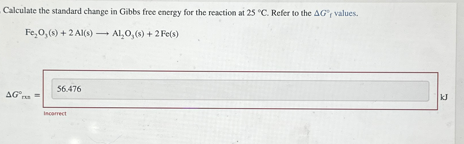Solved Calculate the standard change in Gibbs free energy | Chegg.com