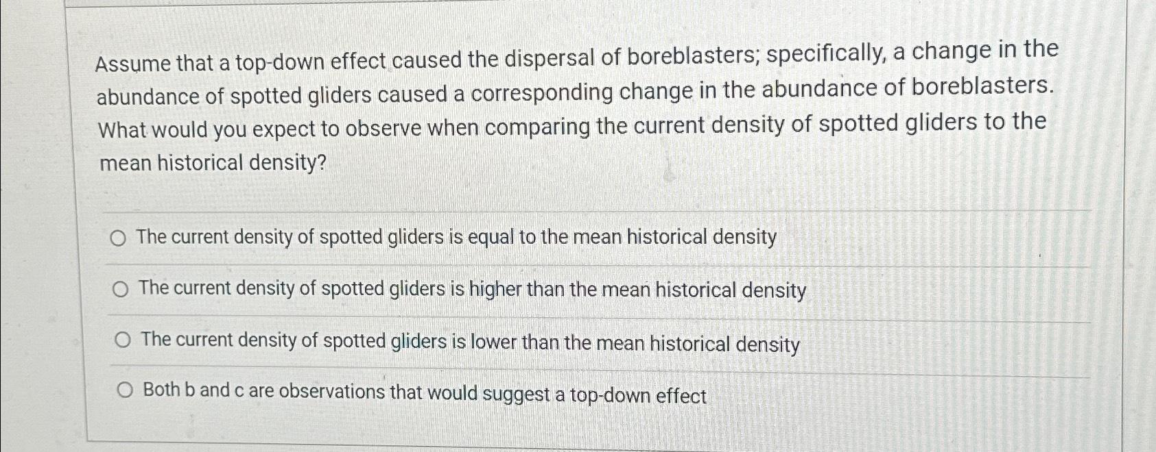 Solved Assume that a top-down effect caused the dispersal of | Chegg.com