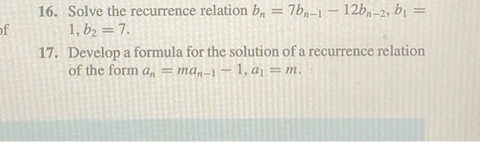 Solved Of 16 Solve The Recurrence Relation Bn 7bn 1