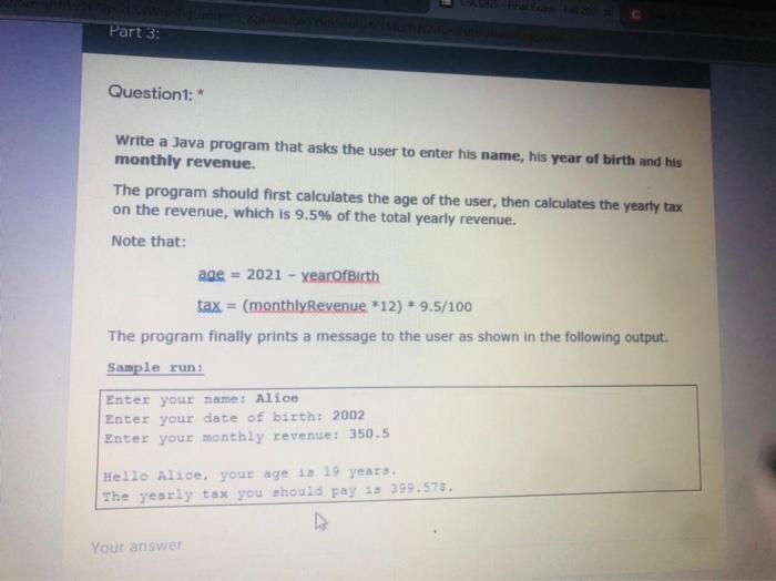 Solved Part 3: Questiont: * Write a Java program that asks | Chegg.com