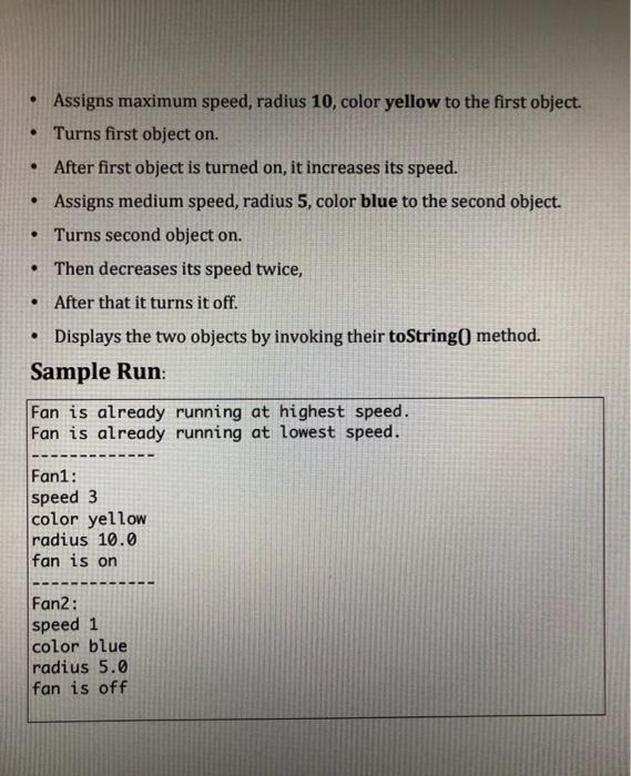Solved Question 1 Design a class named Fan to represent a | Chegg.com