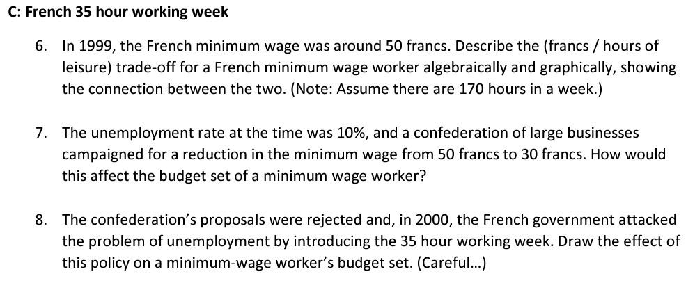French 35 hour working week 6. In 1999, the French | Chegg.com