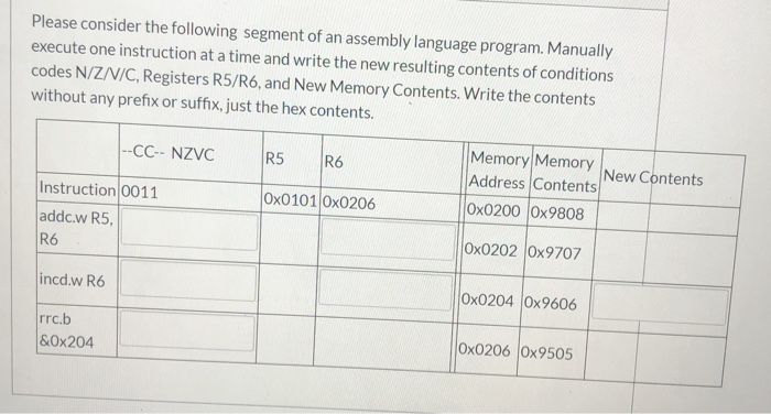 Solved Please consider the following segment of an assembly | Chegg.com