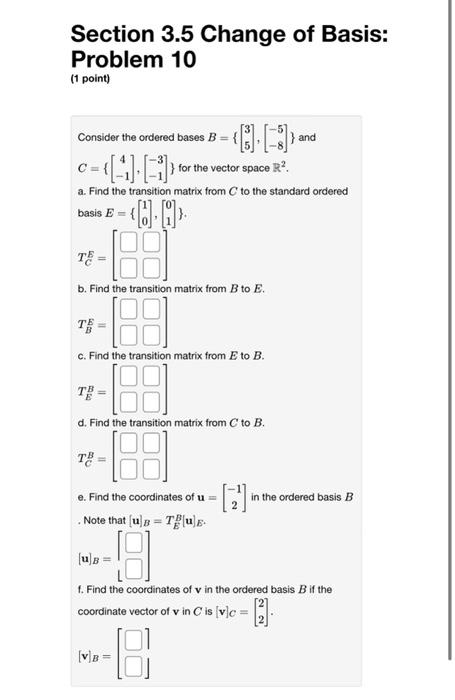 Solved Section 3.5 Change of Basis: Problem 10 (1 point) | Chegg.com