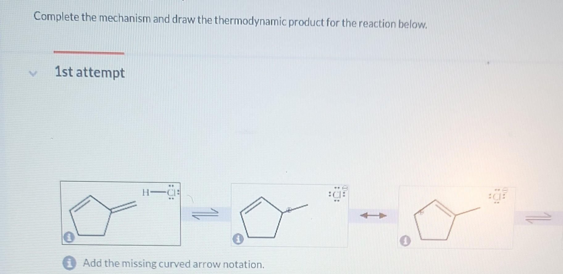 Solved Complete the mechanism and draw the thermodynamic | Chegg.com