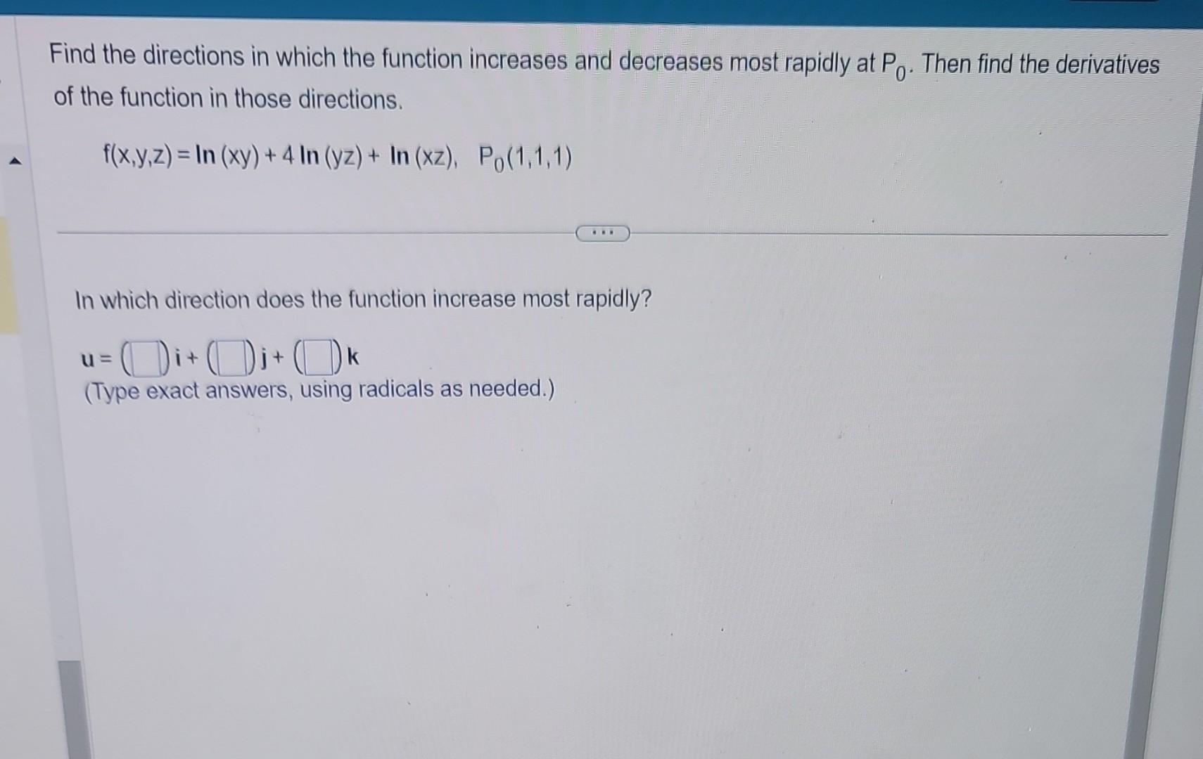Solved Find the directions in which the function increases | Chegg.com