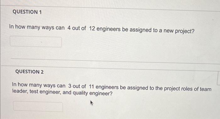 Solved In how many ways can 4 out of 12 engineers be | Chegg.com