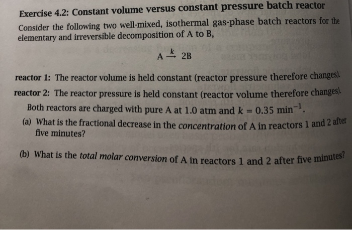Solved Exercise 4.2: Constant volume versus constant | Chegg.com