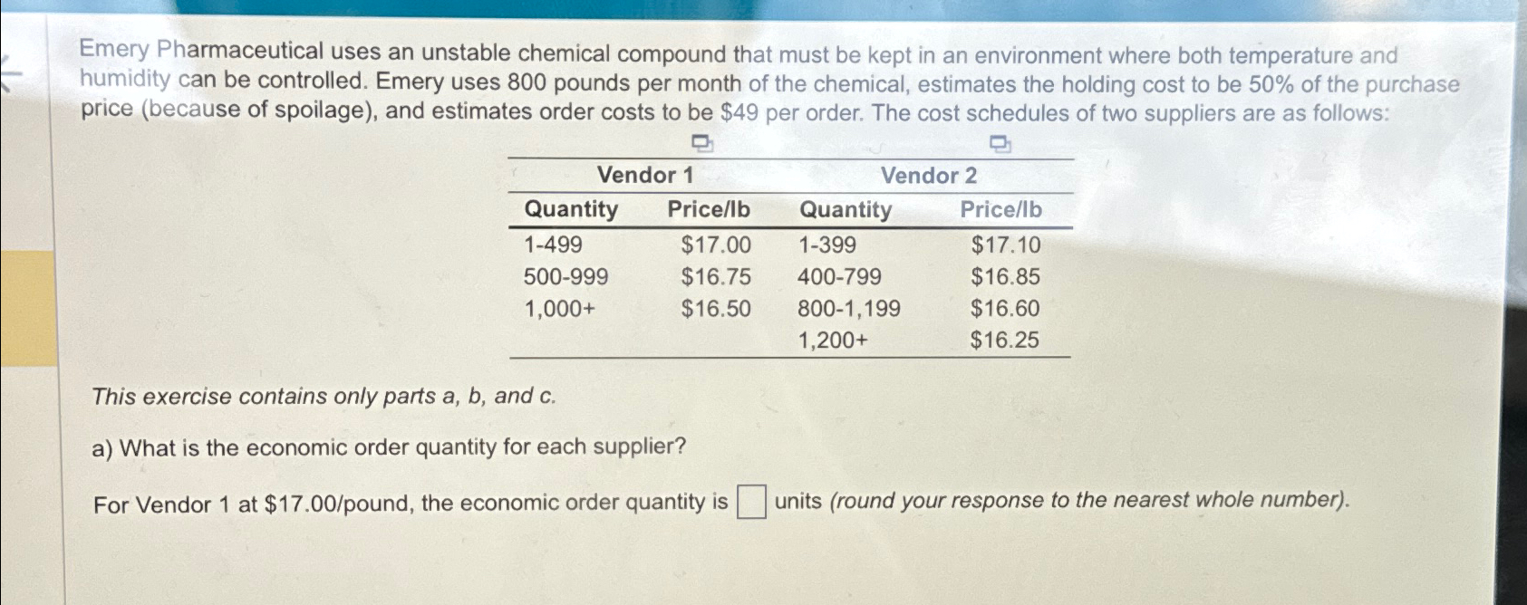 Solved Emery Pharmaceutical uses an unstable chemical | Chegg.com