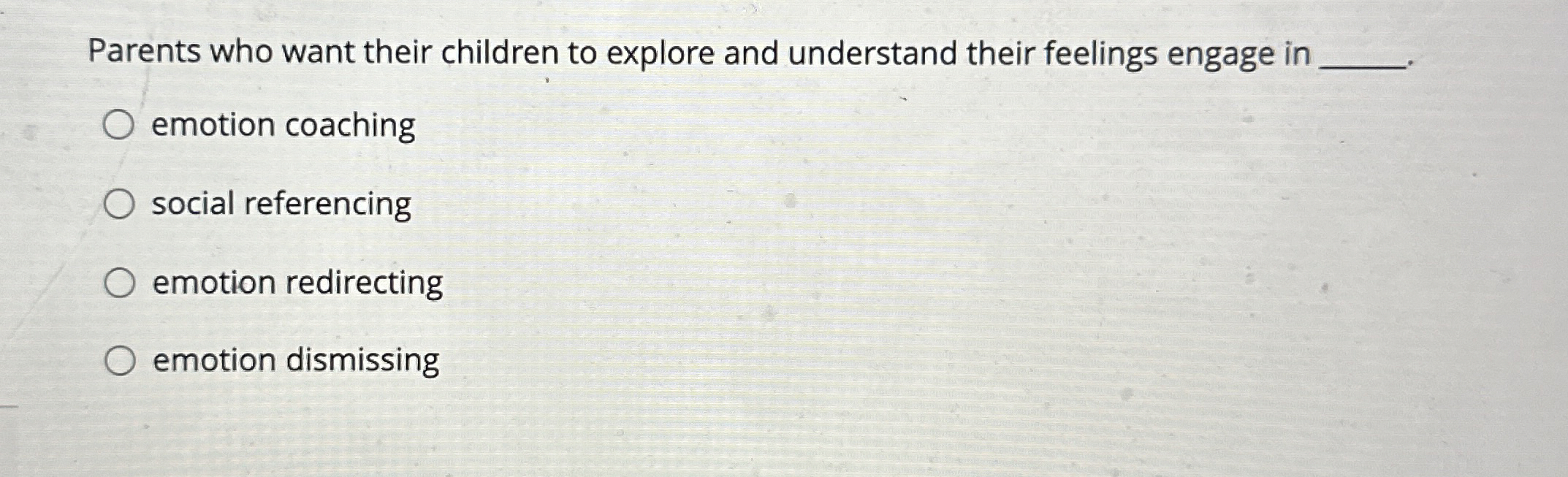 Solved Parents who want their children to explore and | Chegg.com