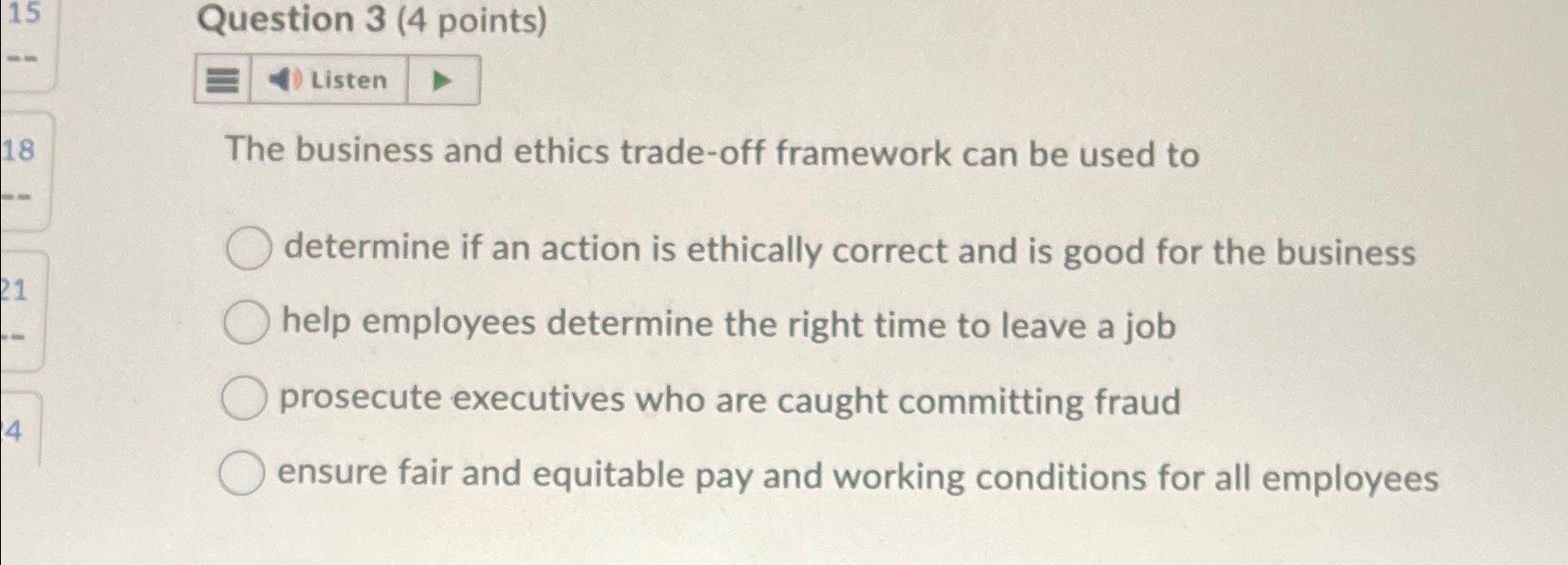 Solved Question 3 (4 ﻿points)ListenThe business and ethics | Chegg.com