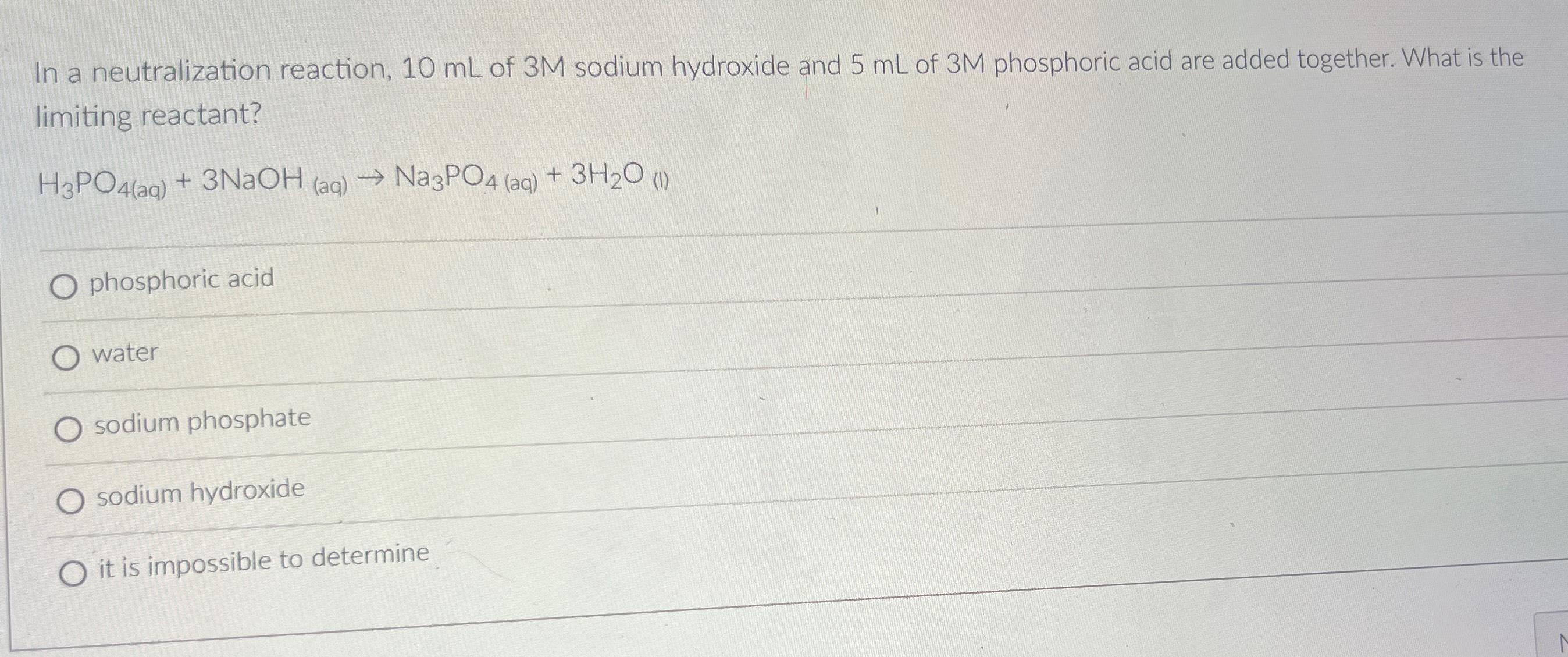 Solved In a neutralization reaction, 10mL of 3M sodium | Chegg.com