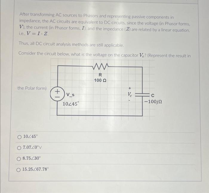 Solved After transforming AC sources to Phasors and | Chegg.com