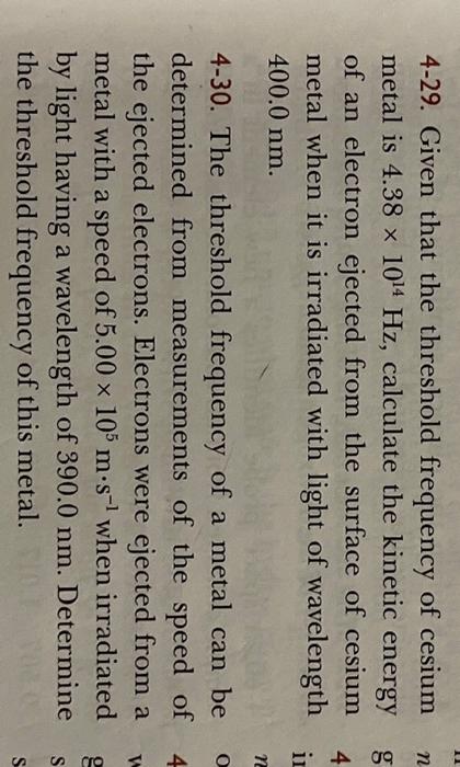 Solved 4-29. Given that the threshold frequency of cesium n | Chegg.com