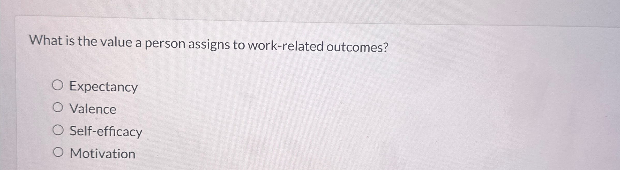 Solved What is the value a person assigns to work-related | Chegg.com
